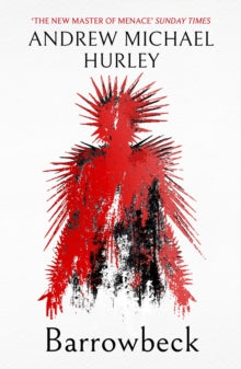 Barrowbeck, Andrew Michael Hurley – Westwood Books