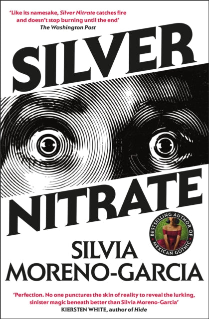 Silver Nitrate, Silvia Moreno-Garcia – Westwood Books