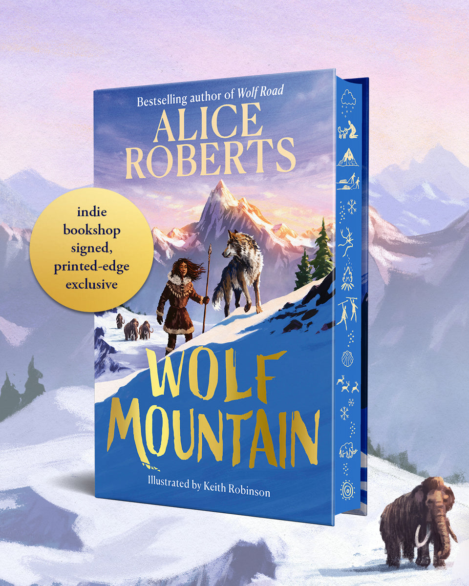 **PRE ORDER** Wolf Mountain SIGNED Indie edition, Alice Roberts (PRE O ...