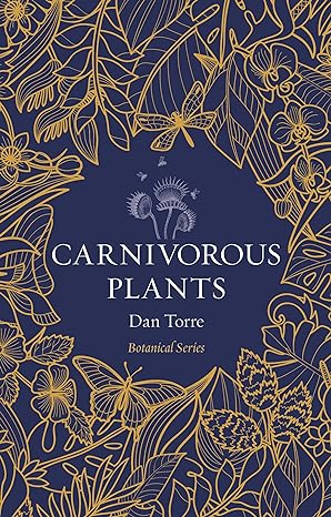 Carnivorous Plants, Dan Torre – Westwood Books