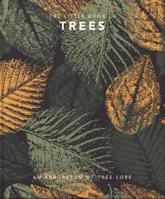 The Little Book of Trees: An arboretum of tree lore – Westwood Books
